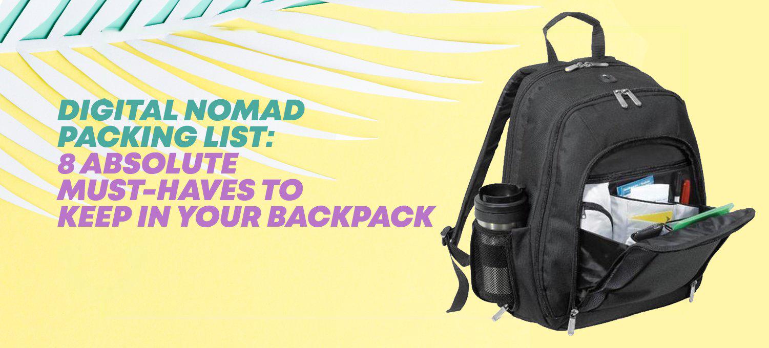 8 Absolute Must-Haves to Keep in Your Backpack